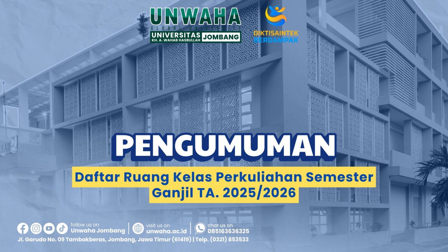 Pengumuman Daftar Ruang Kelas Perkuliahan Semester Ganjil TA. 2025/2026 - Universitas KH. A ...